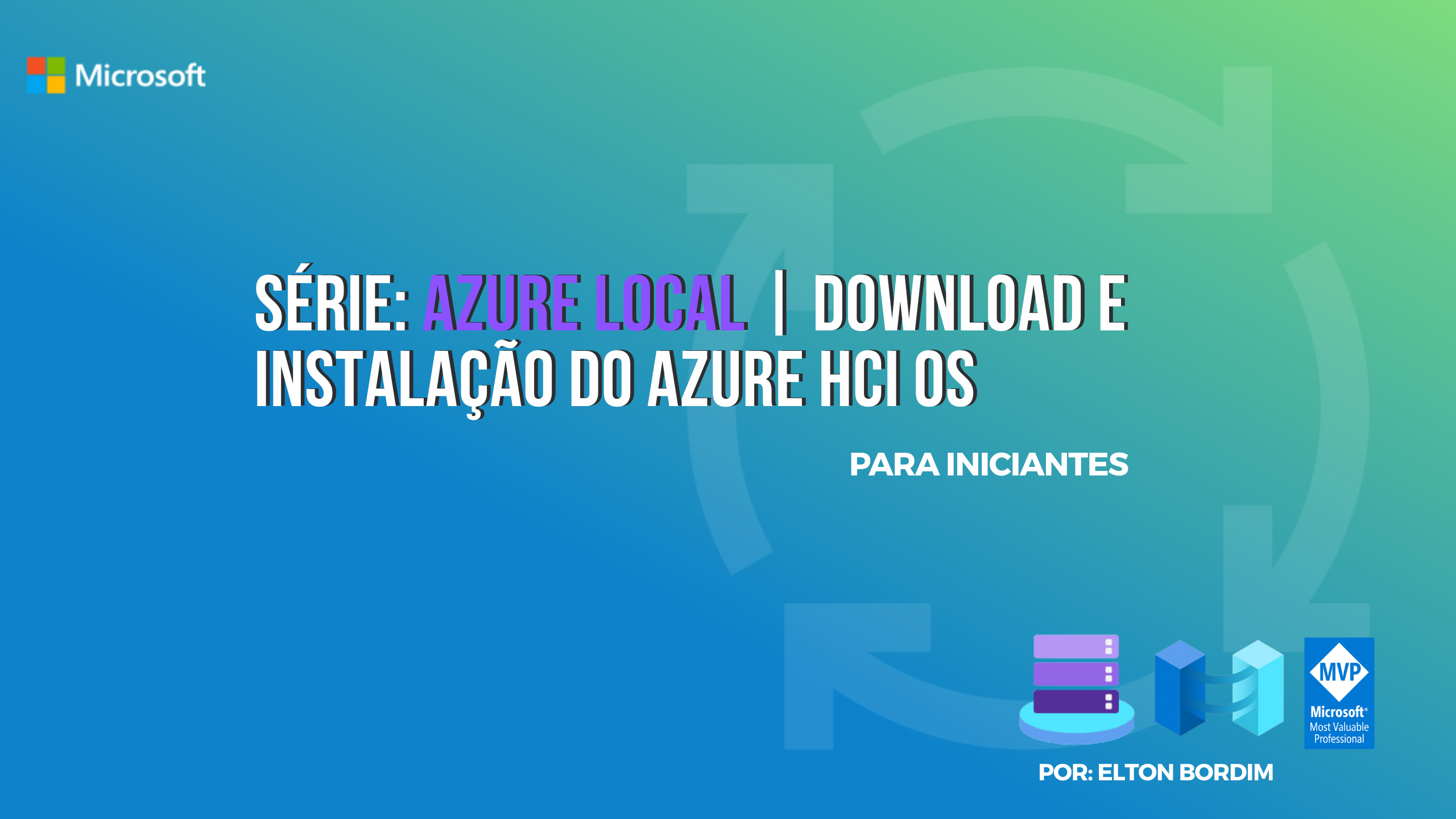 Série Azure Local – Download e Instalação do Azure HCI OS – Elton ...