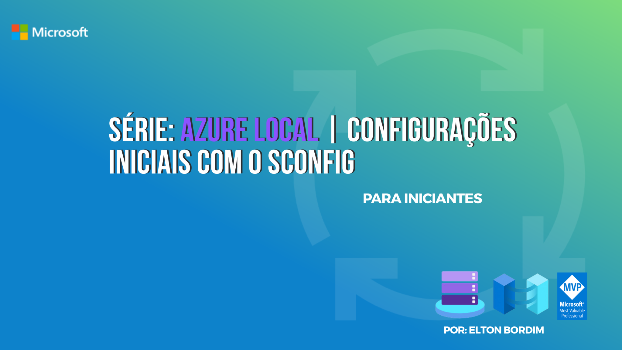 Série Azure Local – Configurações Iniciais com o SConfig – Elton Bordim ...
